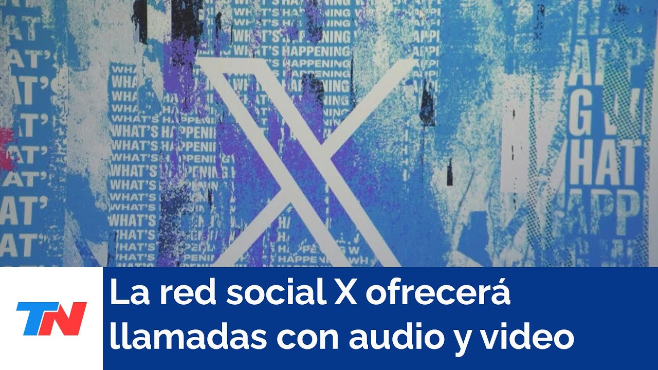 ESTADOS UNIDOS I La red social X ofrecerá llamadas de audio y video ...