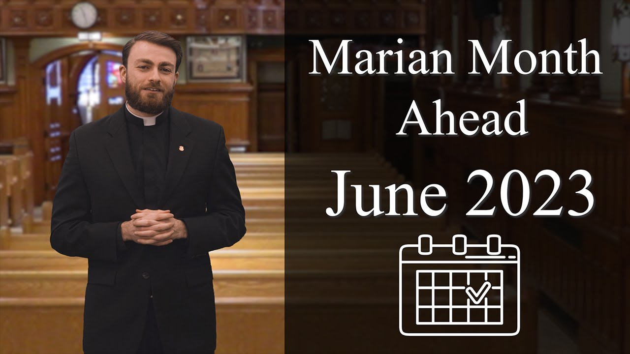 The Marian Fathers' Schedule for June - YouTube