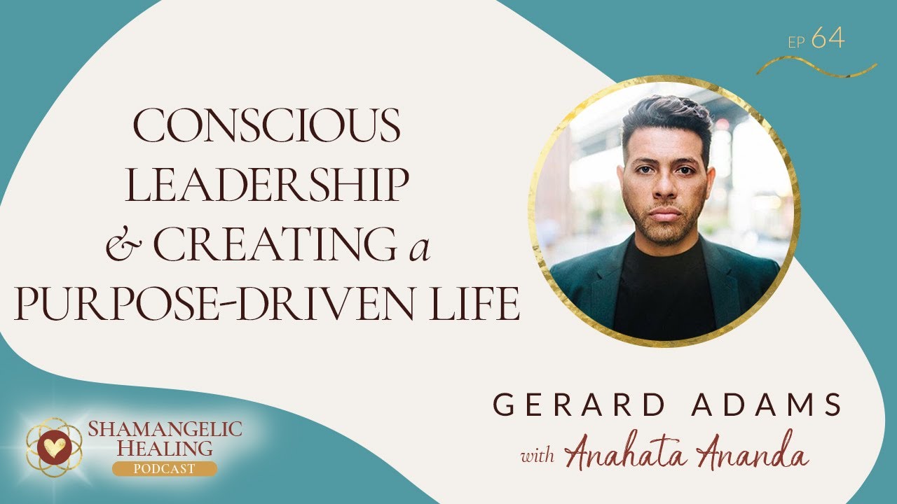 Conscious Leadership | Create an Impactful Life | Gerard Adams - YouTube