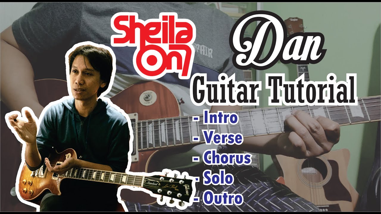 sheila on 7 dan guitar cover tutorial (full) - YouTube