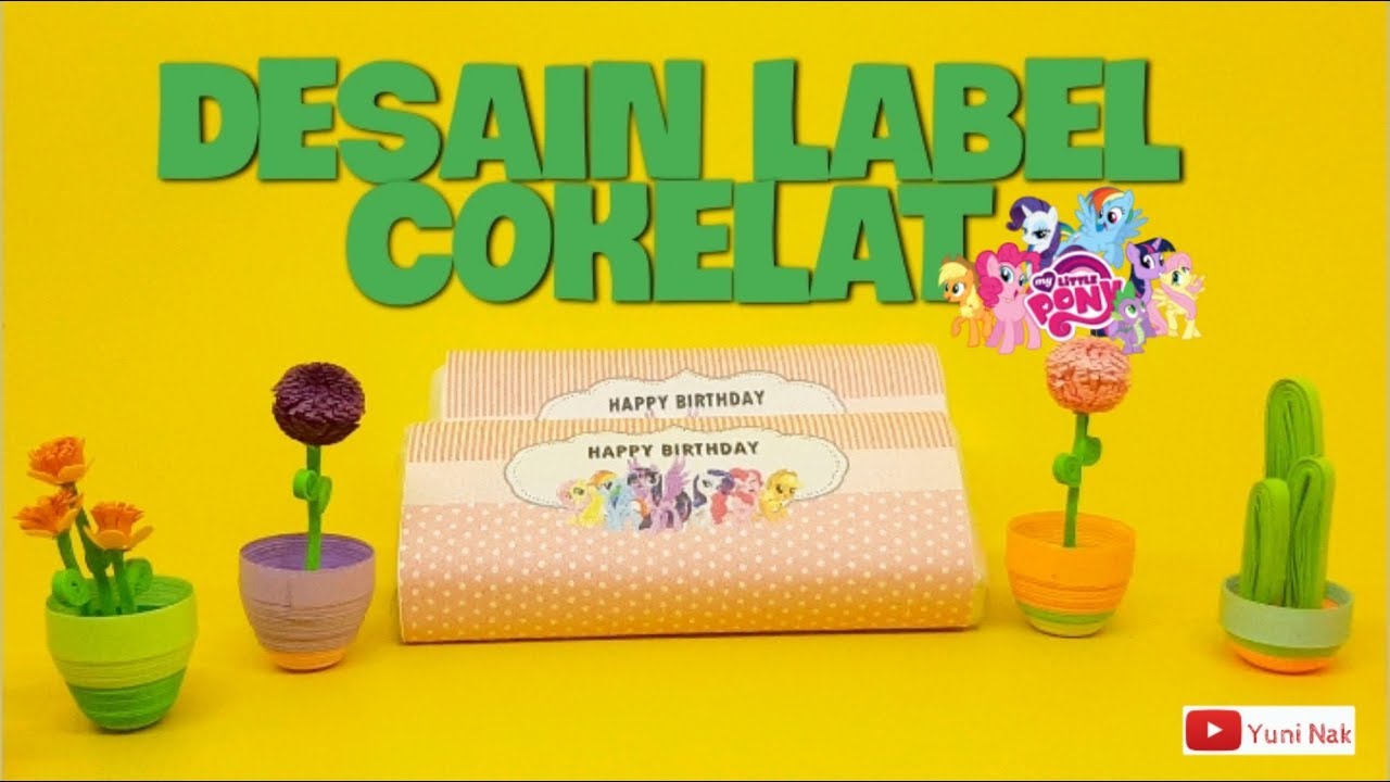 Cara Membuat Desain Label Coklat My Little Pony dengan Menggunakan ...