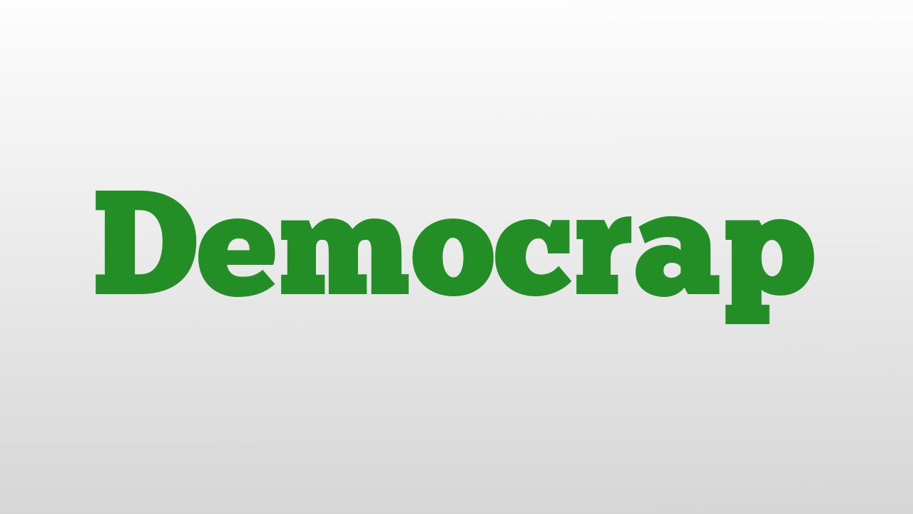 Democrap meaning and pronunciation - YouTube