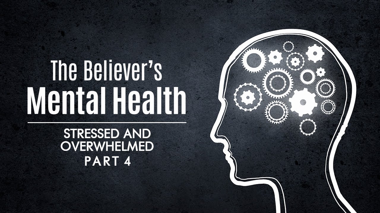 Pastor Dave: The Believer's Mental Health - Part 4: Stressed and ...