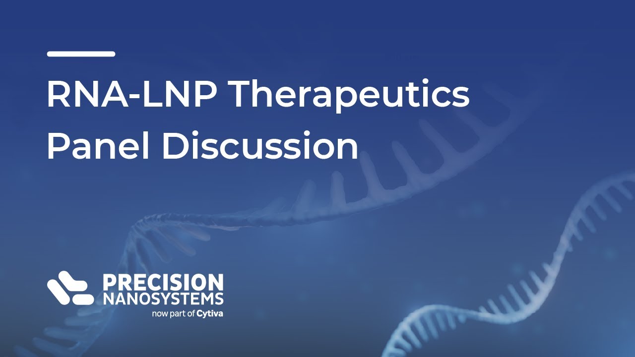 RNA-LNP Therapeutics Panel Discussion - YouTube
