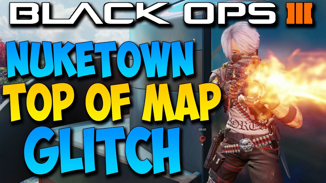 Black Ops 3 Glitches: Nuketown Top of Map Glitch "BO3 Multiplayer ...