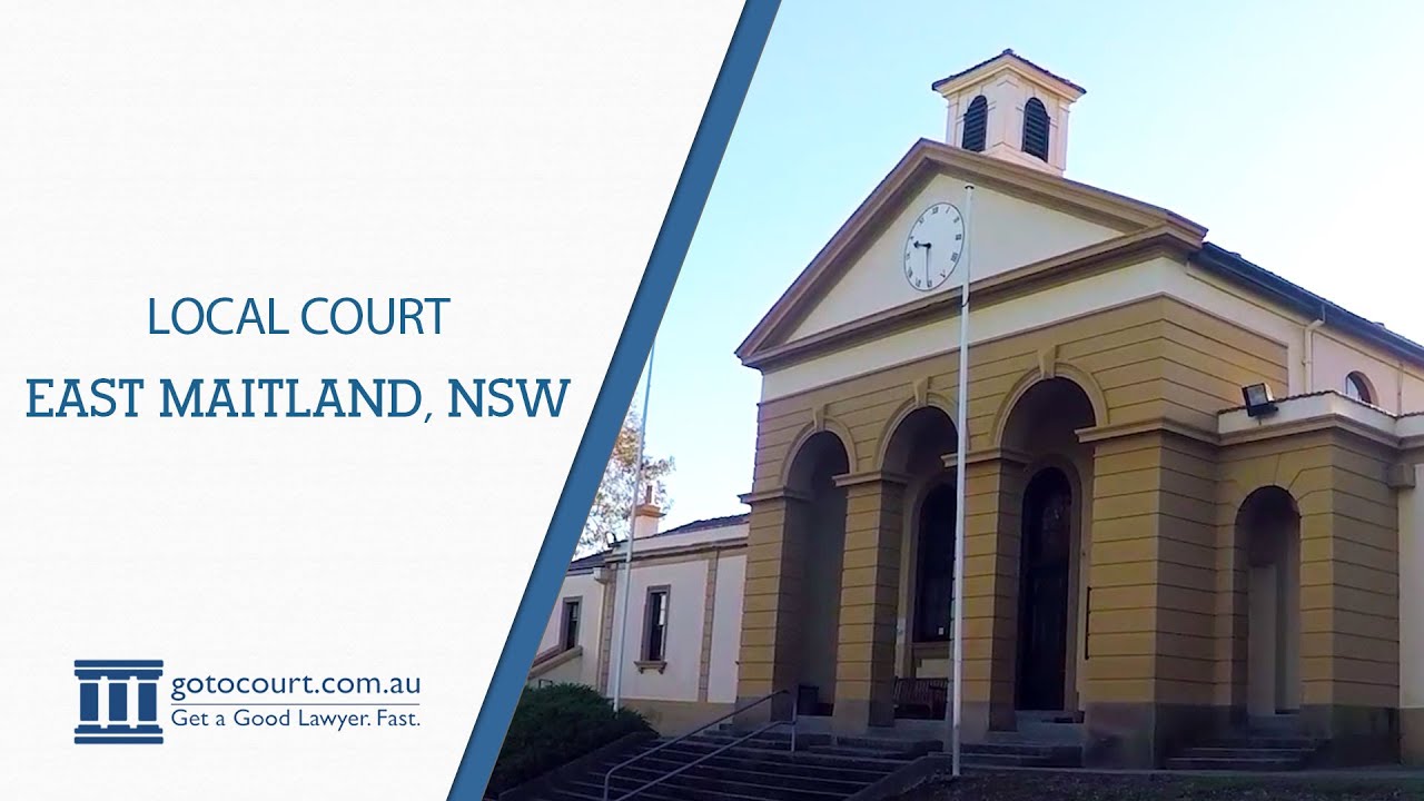 East Maitland Local Court | Go To Court Lawyers I East Maitland, NSW ...