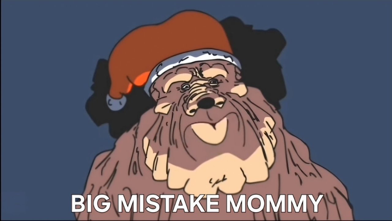Big mistake mommy clip (made by:Sr Pelo) original clip - YouTube