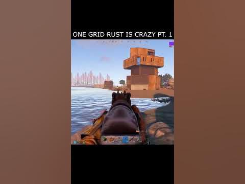 ONE GRID RUST IS CRAZY PT. 1 #rust #rustshorts #rustclips #rustmobile #rustpvp #playrust - YouTube