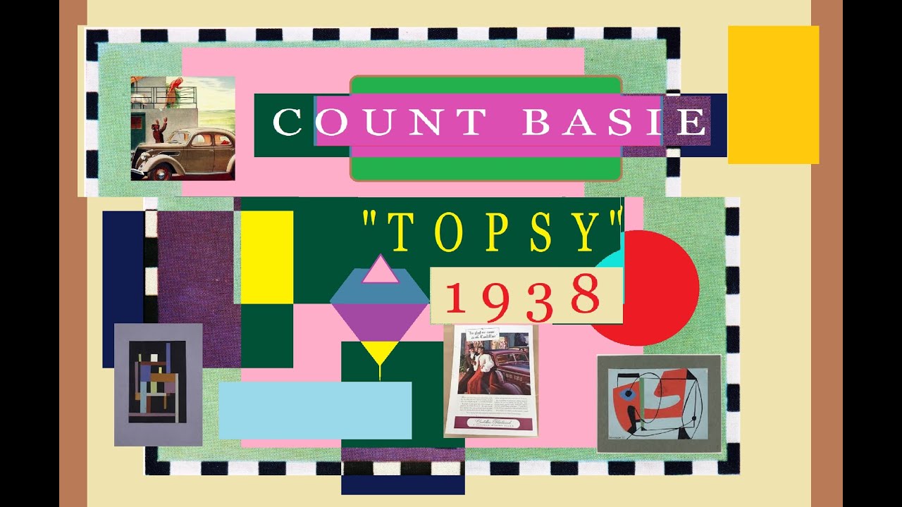 COUNT BASIE ORCHESTRA – “TOPSY” (1938) - YouTube