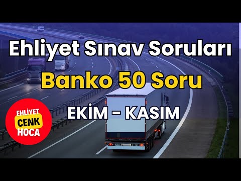 Ehliyet Sınav Soruları 2025 | Ekim, Kasım Çıkmış Sorular