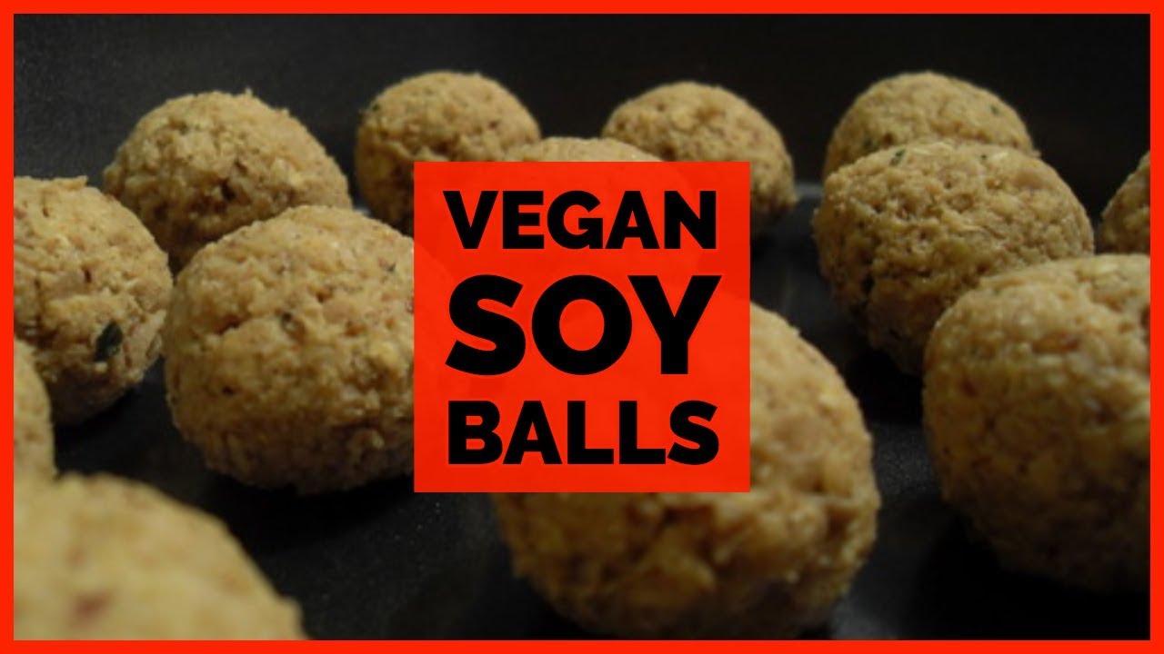 Vegan Gains' Soy Balls ... Carneval - YouTube