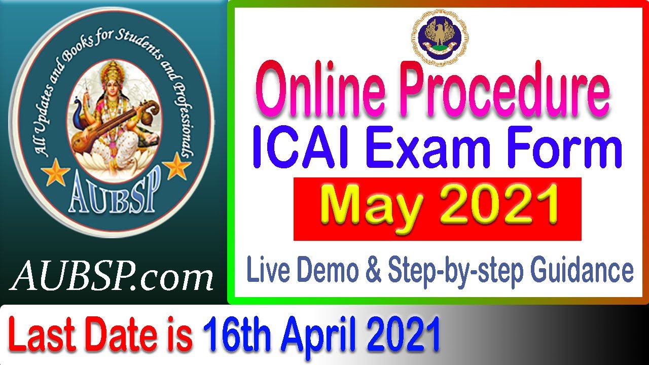 ICAI Exam Form May 2021 | Online Procedure and Important Dates for CA ...