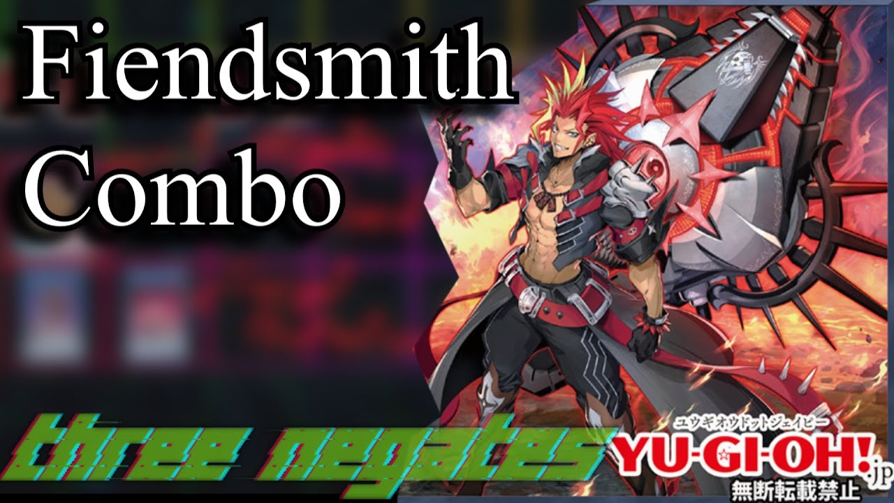 Fiendsmith Three Negates Combo - YouTube