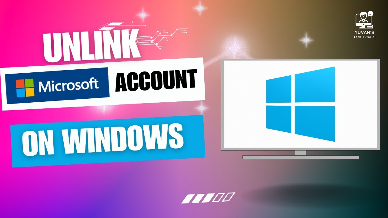 How to Unlink Microsoft Account from Windows? - YouTube