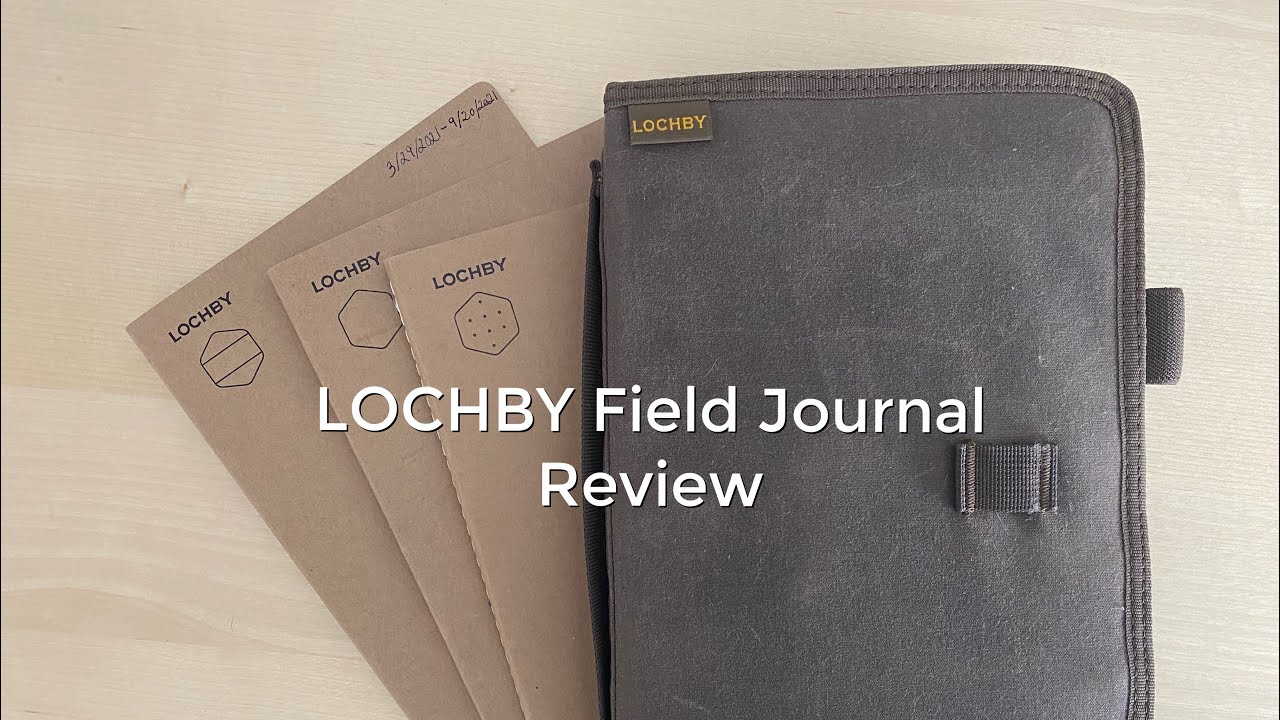 The Best Thing for Writers? LOCHBY’s Field Journal Review - YouTube