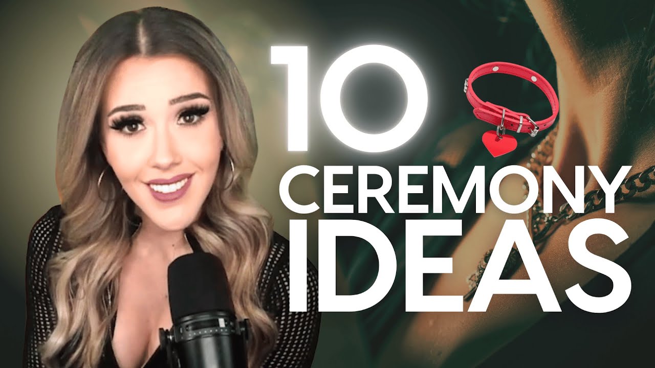 10 Ways to Plan a Collaring Ceremony (BDSM and Dom/sub Relationships ...