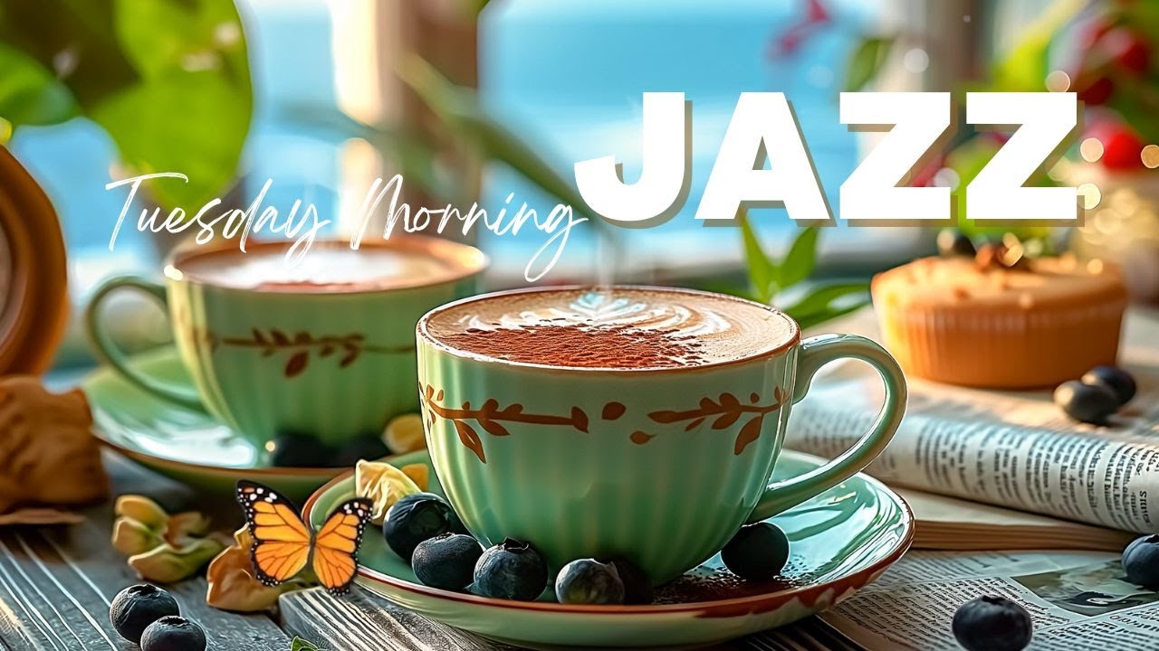 Tuesday Morning Jazz - Soft July Bossa Nova instrumental for Positive ...
