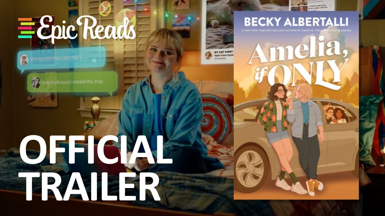 AMELIA, IF ONLY by Becky Albertalli | Official Book Trailer - YouTube