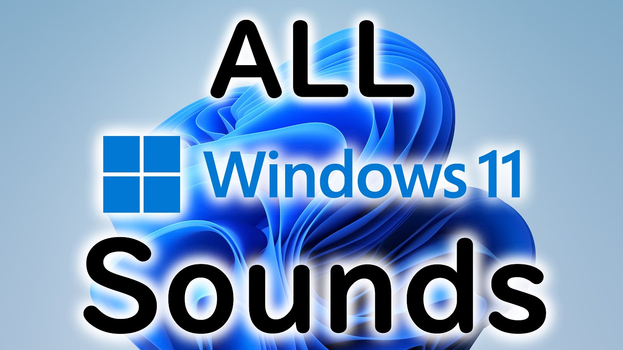 Windows 11 All Sounds - YouTube