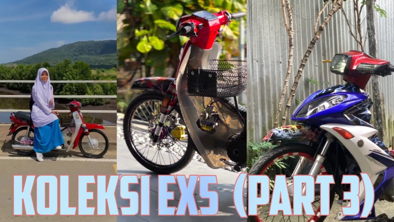 KOLEKSI EX5 (PART3) 🔥 - YouTube