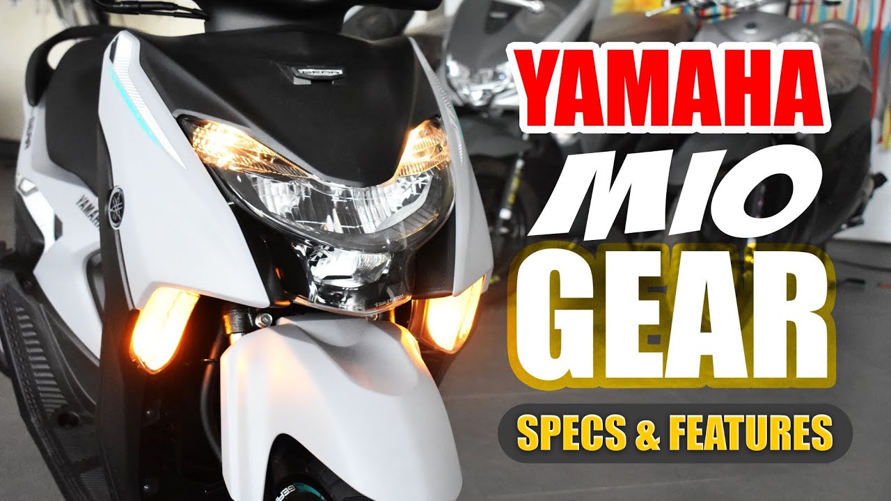 YAMAHA MIO GEAR 125 | Features and Specifications - YouTube