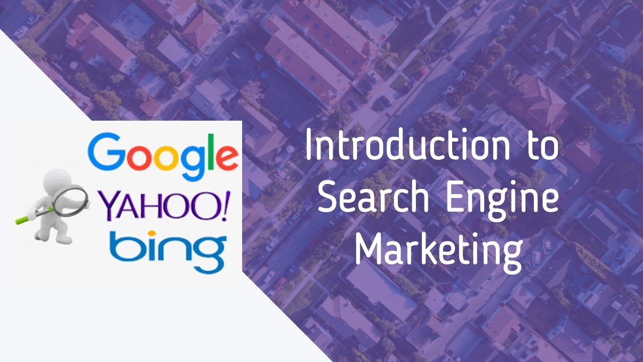 Introduction To Search Engine Marketing - Google Adwords & Bing Ads ...