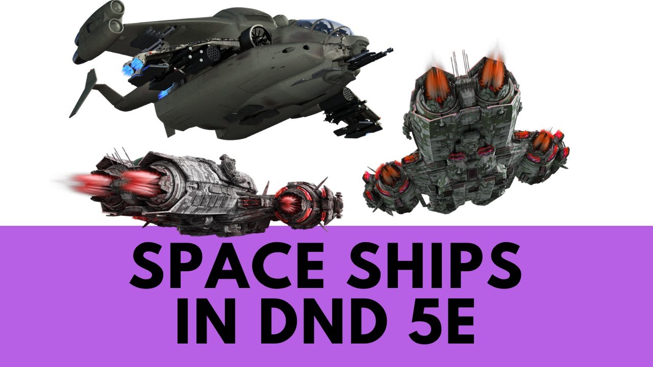 How to Use Spaceships in Sci-Fi DnD 5e! - YouTube