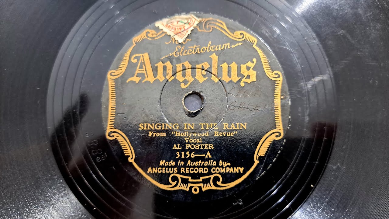 Singing In The Rain. AL Foster (Would be Sid Garry). Angelus 78rpm ...