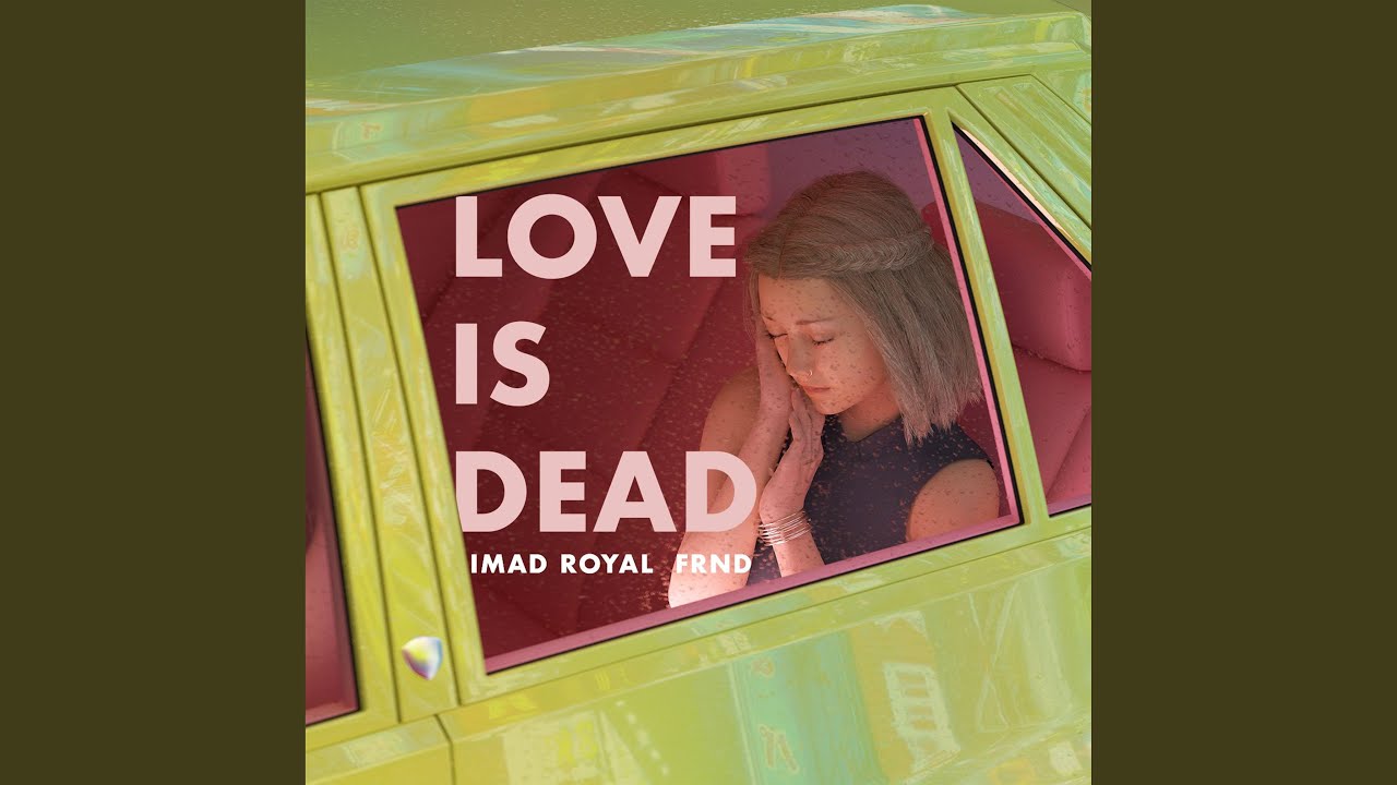 Love Is Dead - YouTube Music
