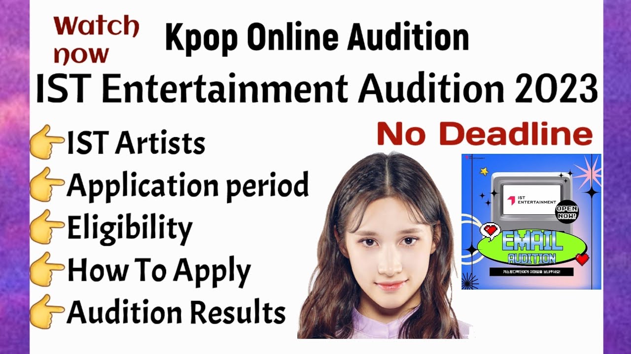 IST Entertainment Audition 2023 | No deadline | Kpop | Kpop idol ...