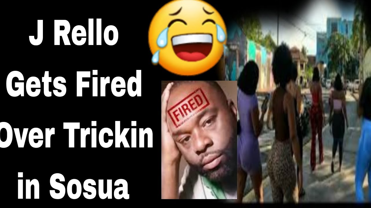 J Rello Got Fired From His Job For Trickin In Sosua 🤣 - YouTube
