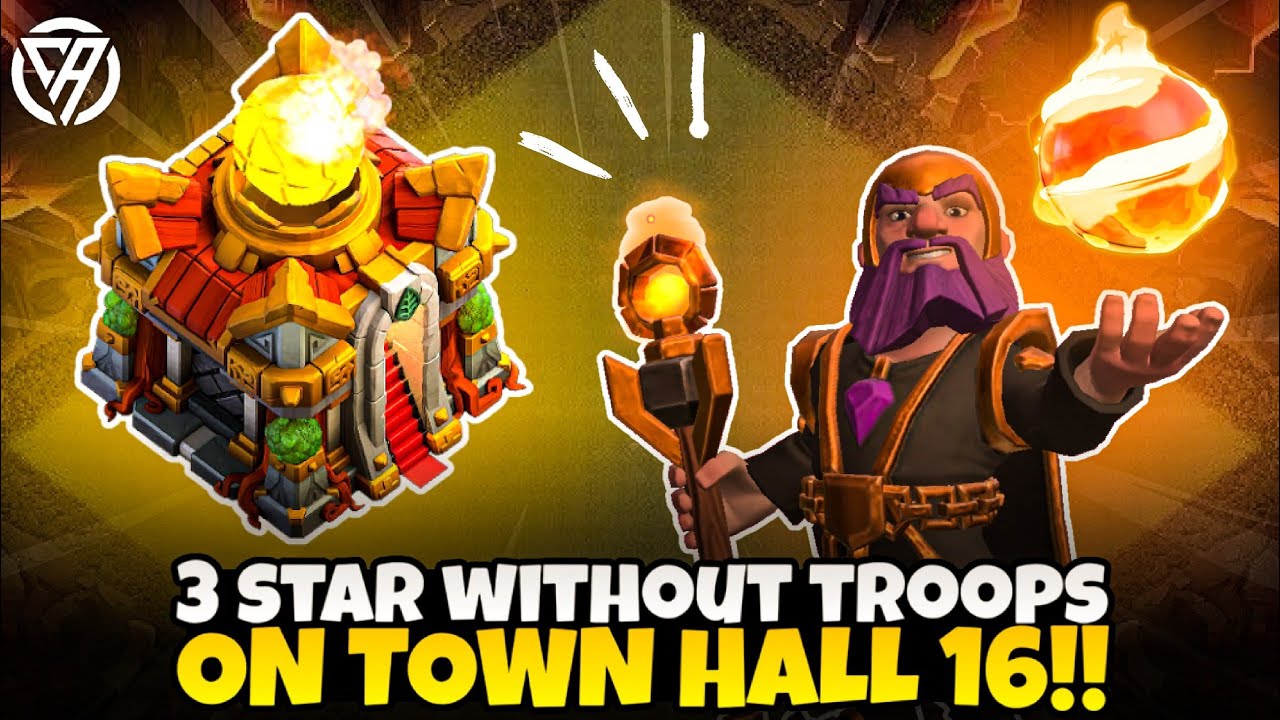 3 star without troops on Town Hall 16 | Clasher Ashraf | CLASH OF CLANS ...