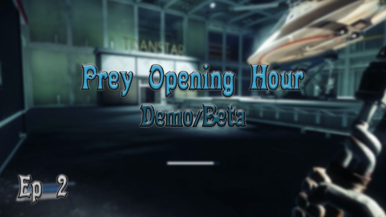 I GOT THE GLOO GUN!!!!!!!!! - Prey Opening Hour Beta/Demo - (Let's Play ...