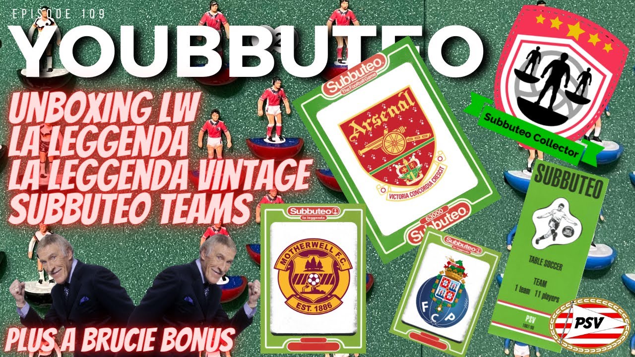 Unboxing New La Leggenda Subbuteo Teams and an amazing Arsenal Bonus ...