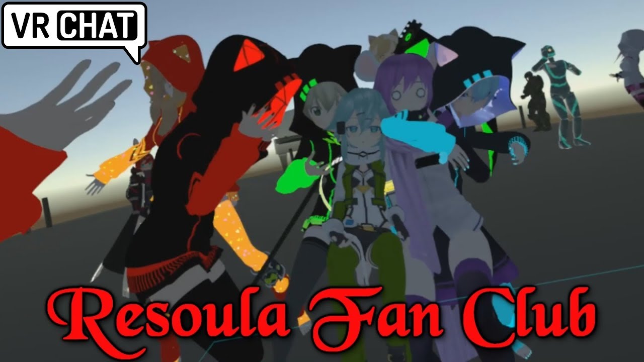Resstreams Vrchat The Resoula Fan Club 2 Youtube
