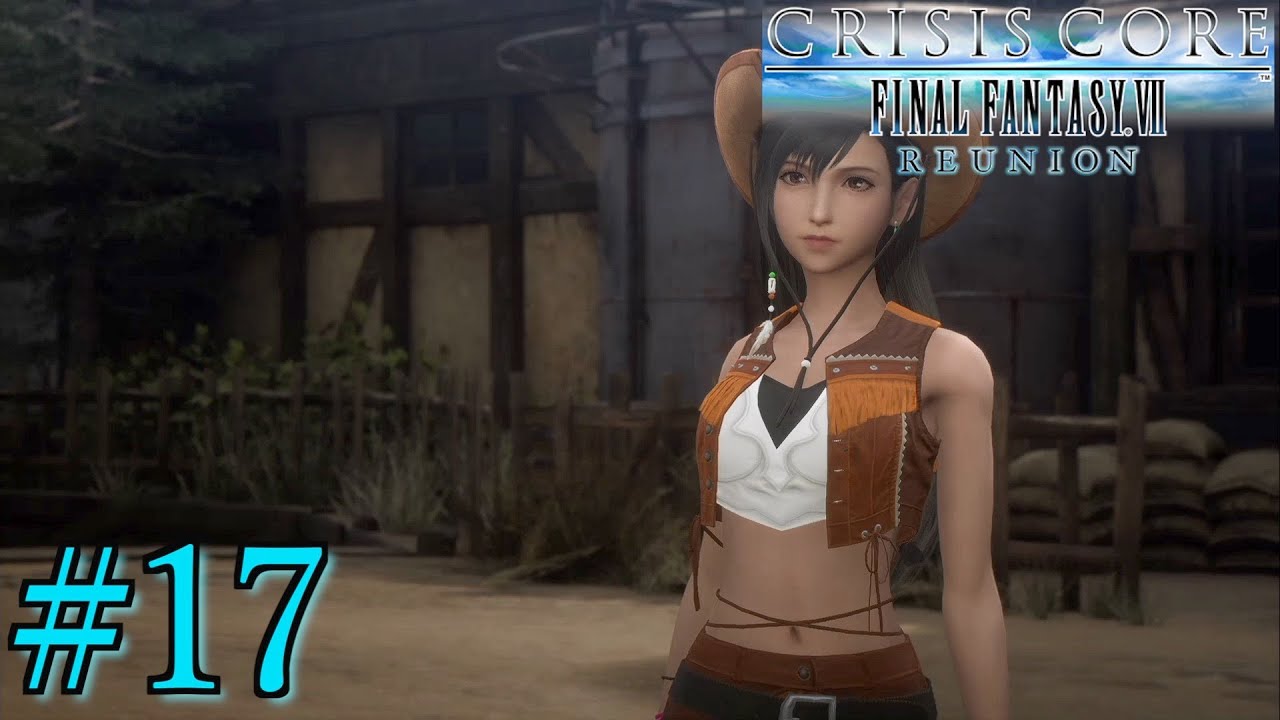 『CCFF7R』はいかわいい【Part17】『クライシスコアファイナルファンタジー7リユニオン』 - YouTube