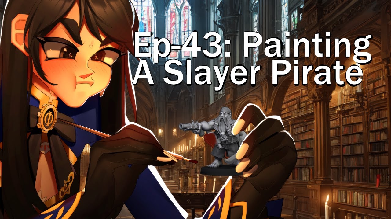 Episode 43- Completing the Slayer Pirate - YouTube