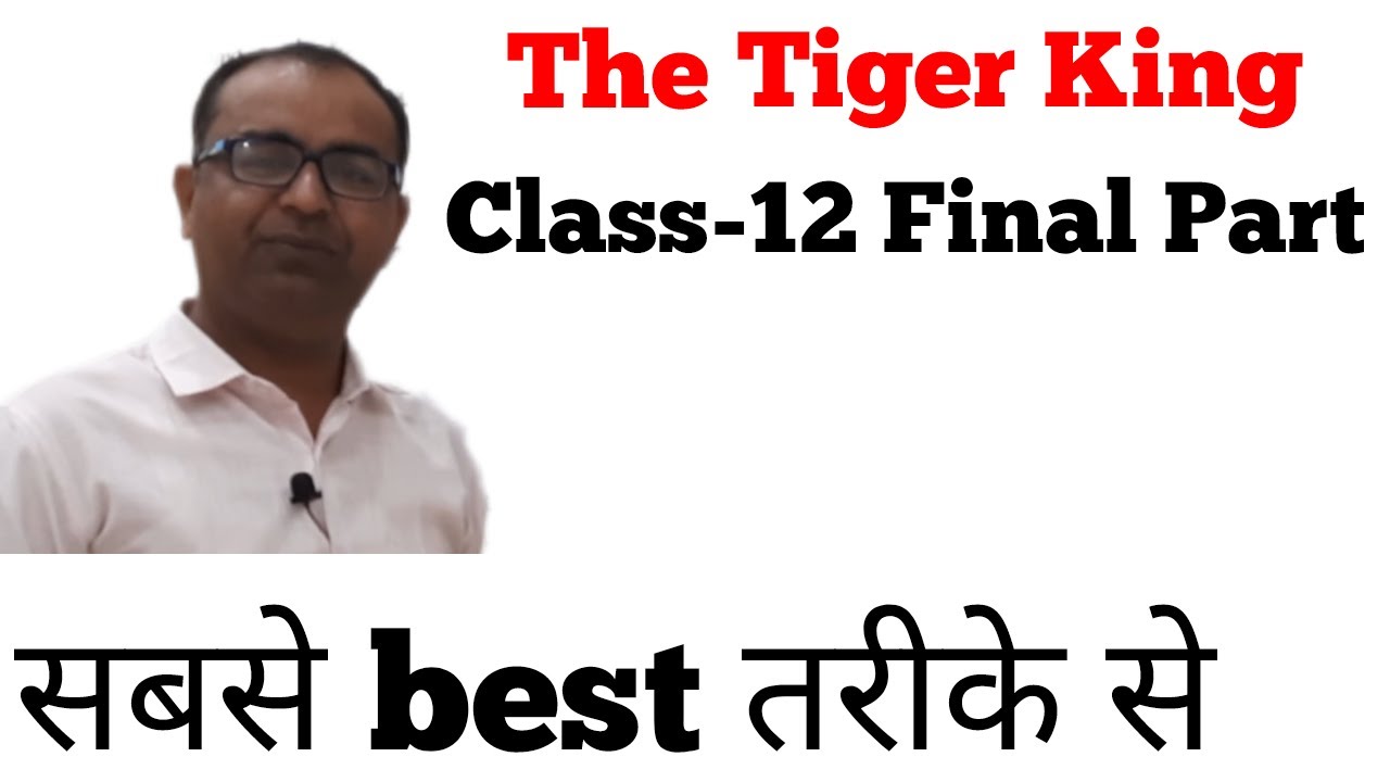 The Tiger King Class 12 Hindi Translation Part 4 Class 12 Vistas the-tiger-king-class-12-hindi-translation-part-4-class-12-vistas