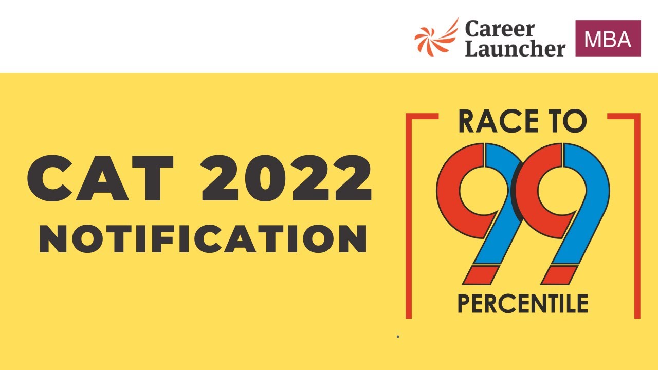 CAT 2022 Notification is OUT | Test Date: 27th November | 2-hour Test ...