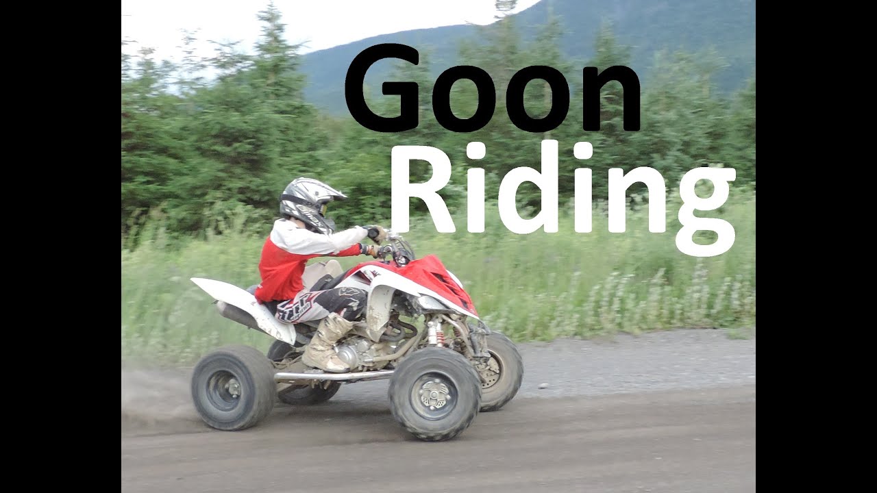 QUAD - GOON RIDING ! - YouTube