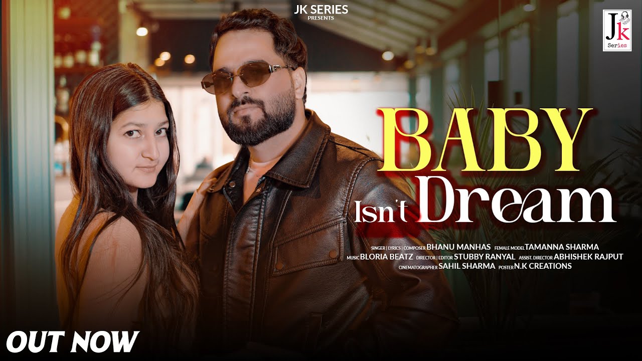 BABY ISN'T DREAM (Official Video)BHANU MANHAS | B-LORIA BEATZ | STUBBY ...