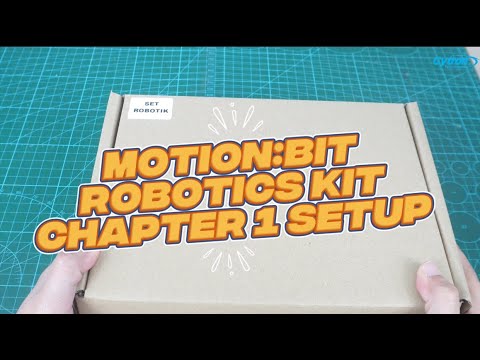 Chapter 1: Getting started with MOTION:BIT Robotics Kit - YouTube