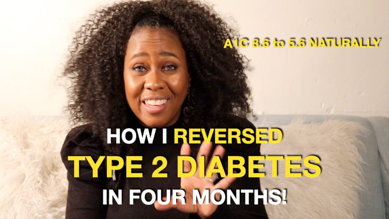 Reverse Type 2 Diabetes in 4 Months Naturally - [My Type 2 Diabetes ...
