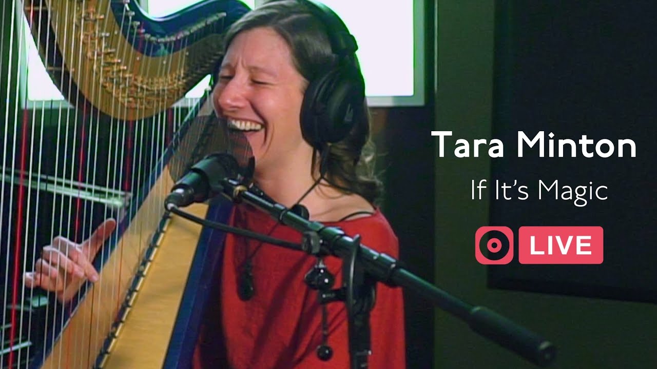 If It's Magic | Tara Minton | CROWN LANE LIVE - YouTube