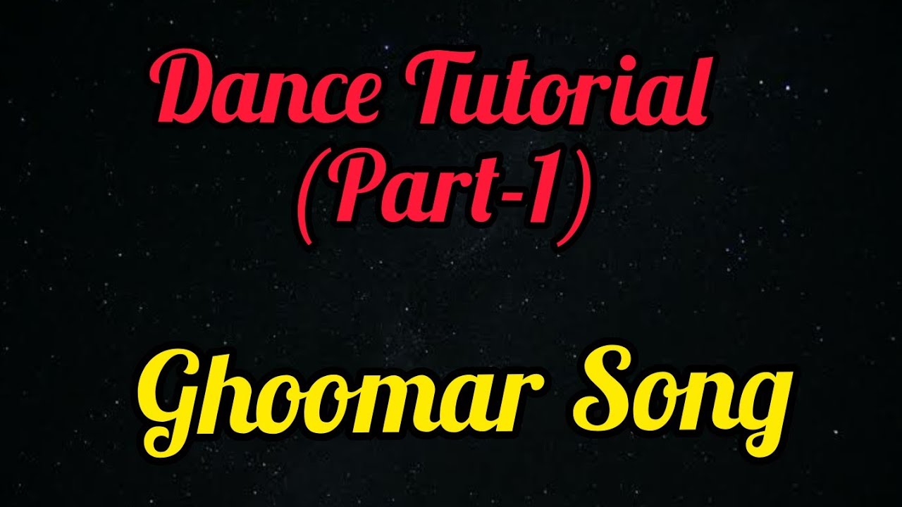 Dance Tutorial (Part - 1)| Ghoomar song - YouTube