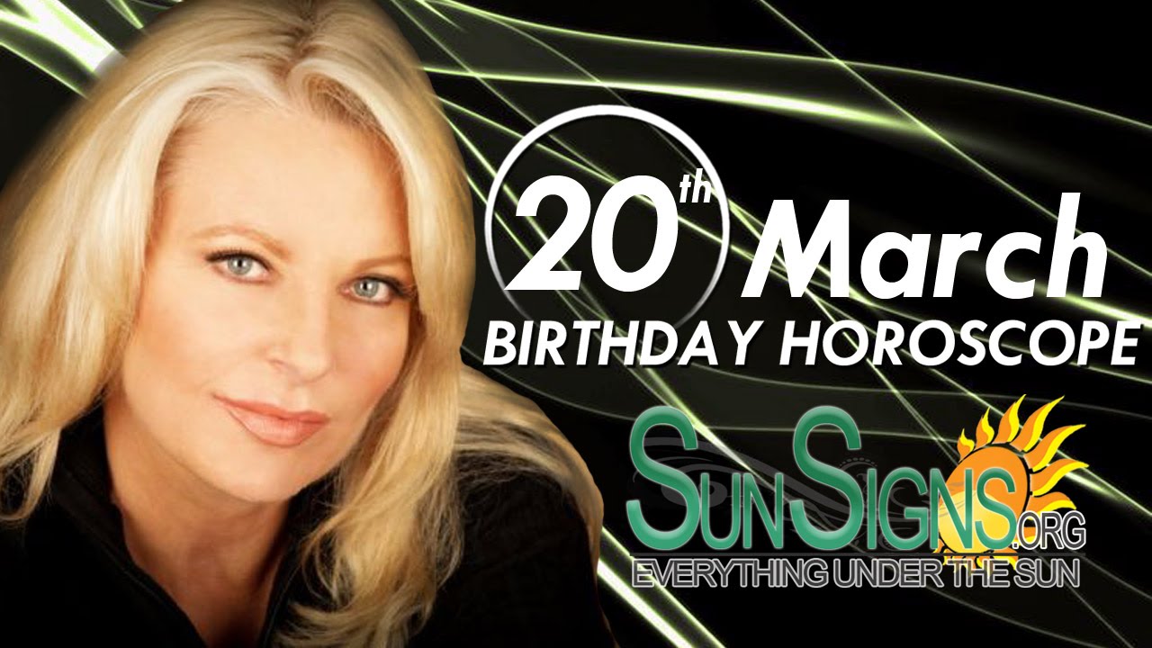 Birthday March 20th Horoscope Personality Zodiac Sign Pisces Astrology