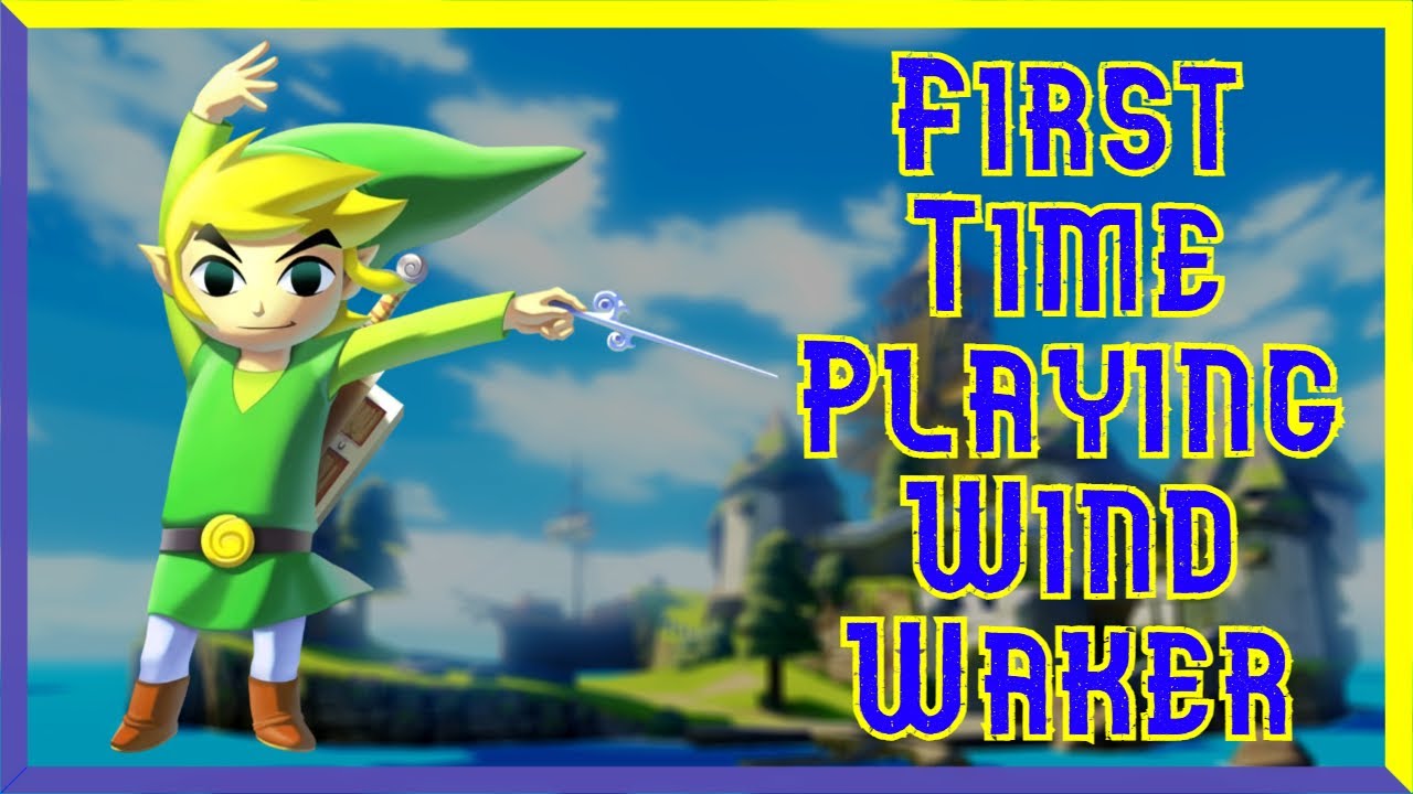 First Time Playing Wind Waker - YouTube