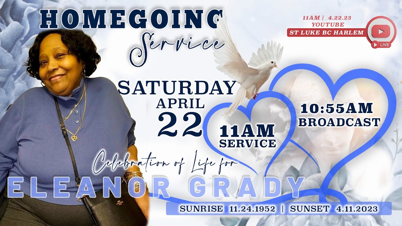 Eleanor Grady Home Going Service April 22, 2023 11AM - YouTube