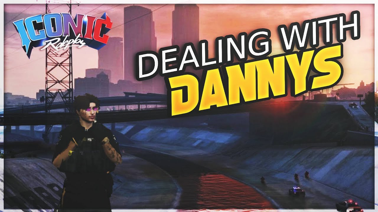 GTA 5 FiveM | Iconic Roleplay Part 1 | Dealing with Danny’s | LSPD ...