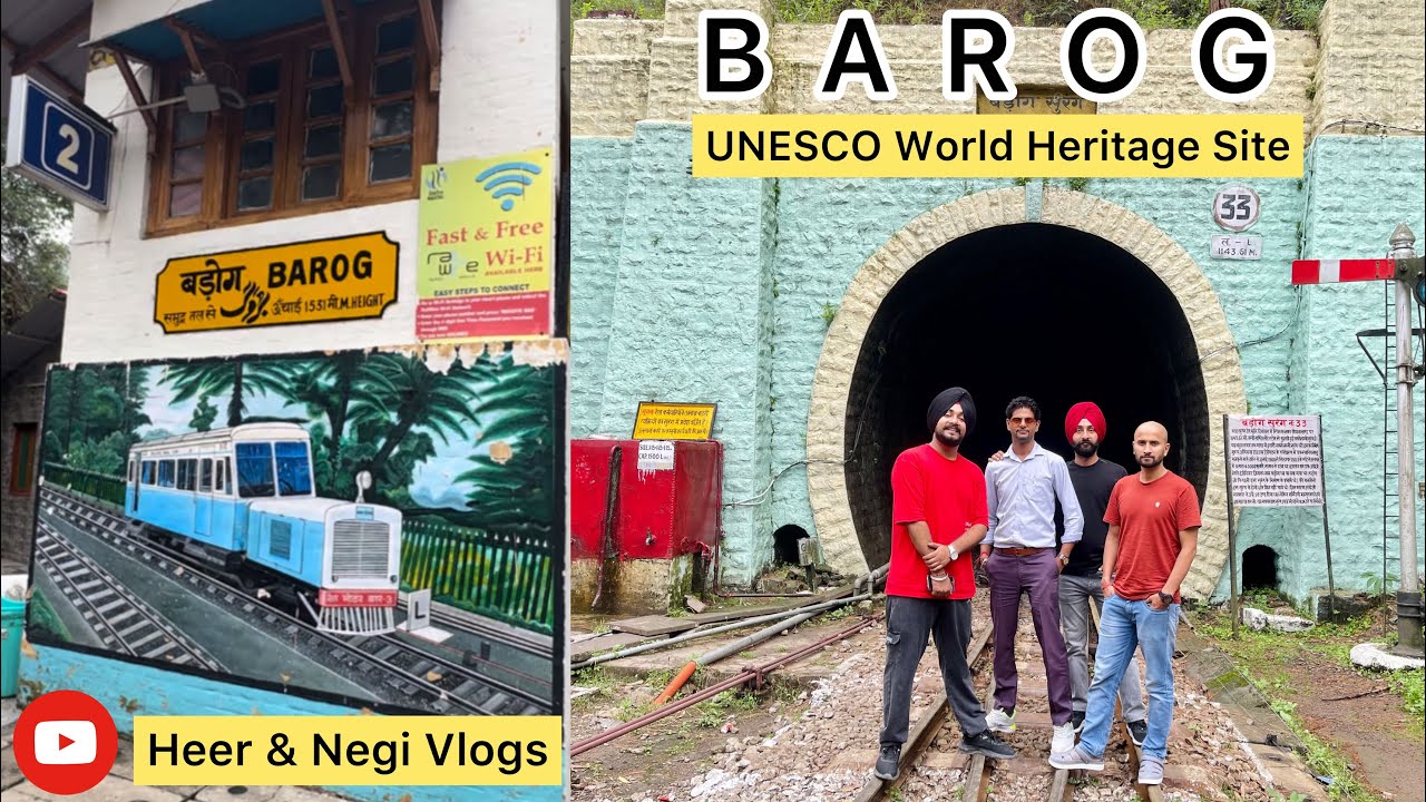 BAROG Railway Station || UNESCO World Heritage Site or Haunted Tunnel ...